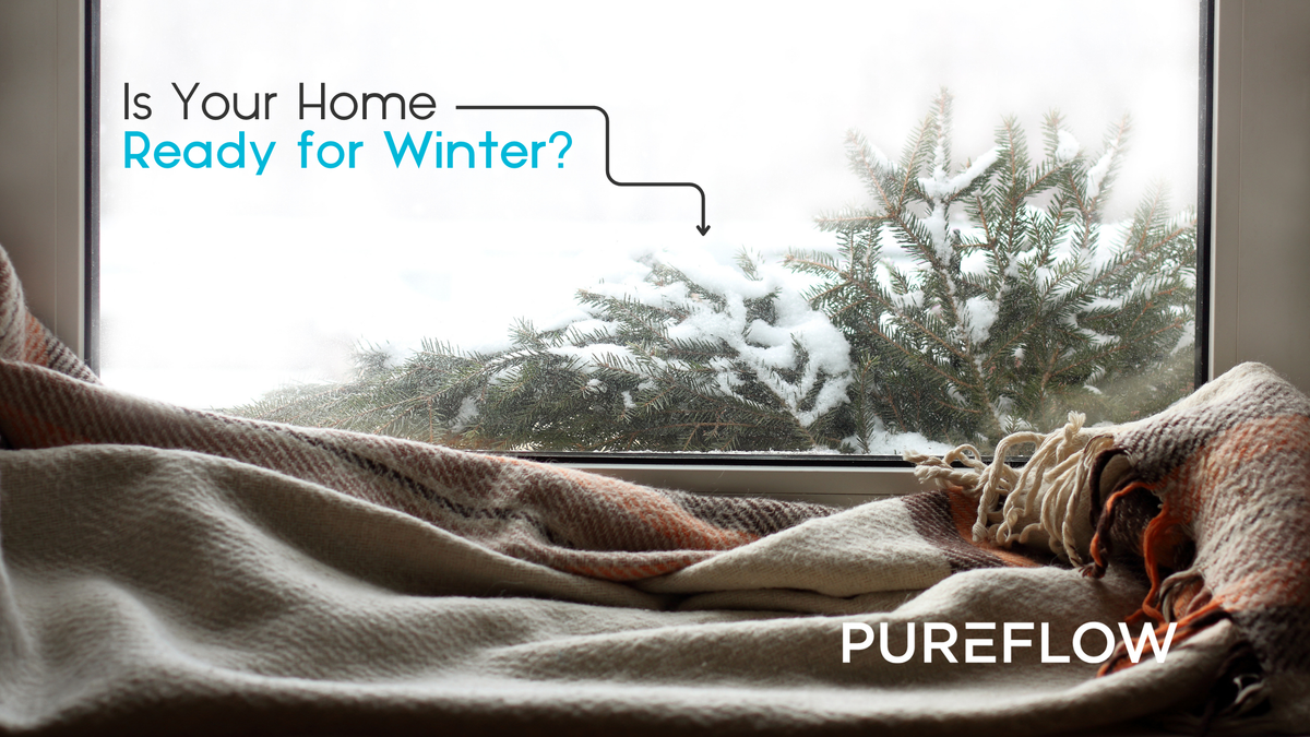 Home Winterization Checklist for a Cozy Season Ahead | PUREFLOW ...